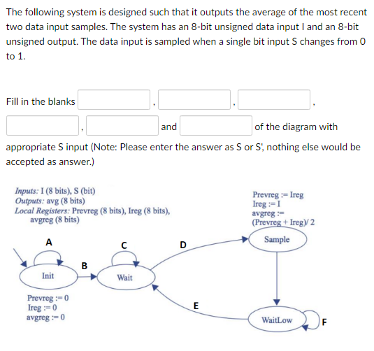 Solved The following system is designed such that it outputs | Chegg.com