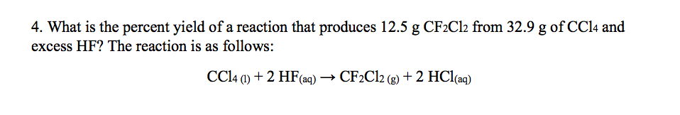 Solved 4. What is the percent yield of a reaction that | Chegg.com