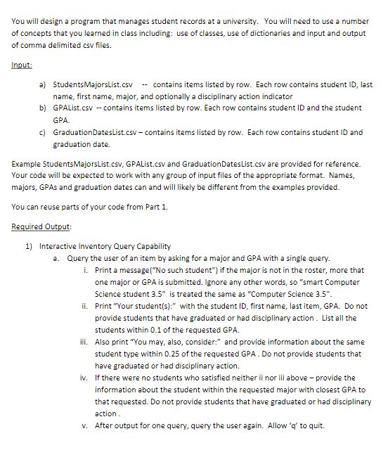 Solved You will design a program that manages student | Chegg.com