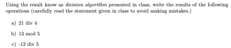 Solved Using the result know as division algorithm presented | Chegg.com