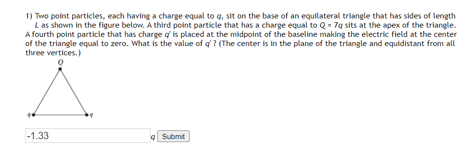 Solved 1) Two point particles, each having a charge equal to | Chegg.com