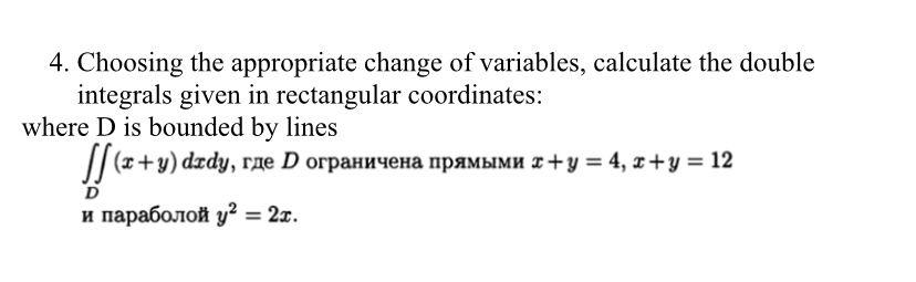 Solved 4. Choosing the appropriate change of variables, | Chegg.com
