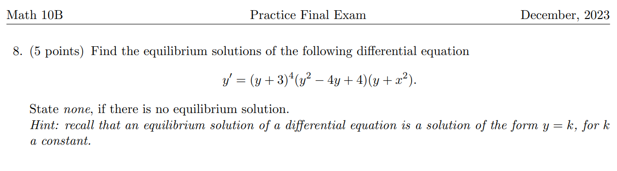 Solved (5 points) Find the equilibrium solutions of the | Chegg.com