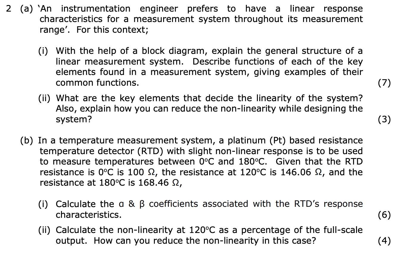 Solved 2 (a) 'An instrumentation engineer prefers to have a | Chegg.com