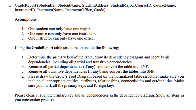 Solved 1. GradeReport (StudentID, StudentName, | Chegg.com