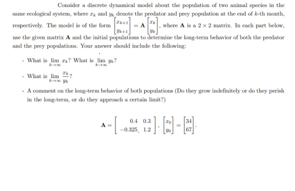 Solved Consider a discrete dynamical model about the | Chegg.com