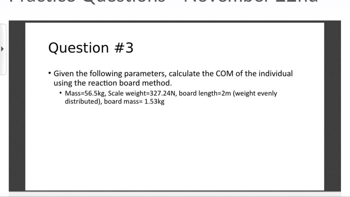 Question #3 Given the following parameters, calculate | Chegg.com