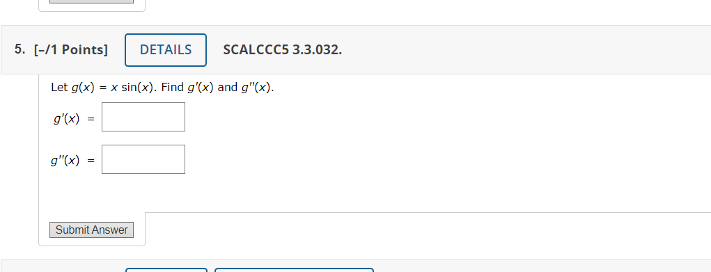 Solved Let g(x)=xsin(x) g′(x)= g′′(x)= | Chegg.com