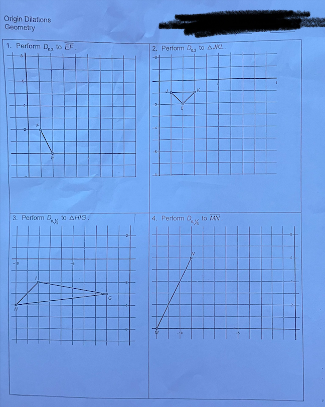 Solved Origin Dilations Geometry 1. Perform Do to EF. 2. | Chegg.com