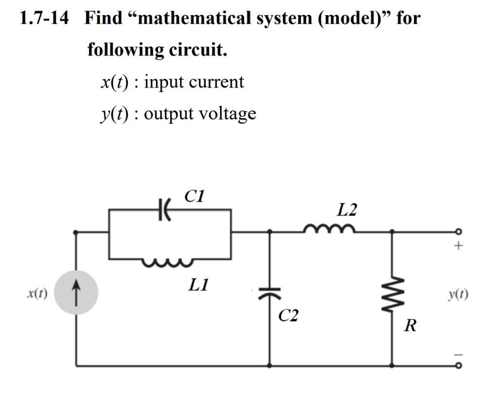 Solved 1.7-14 Find "mathematical system (model)" for | Chegg.com
