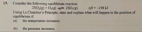 Solved 5. Consider the following equilibrium reaction. 2SO2( | Chegg.com