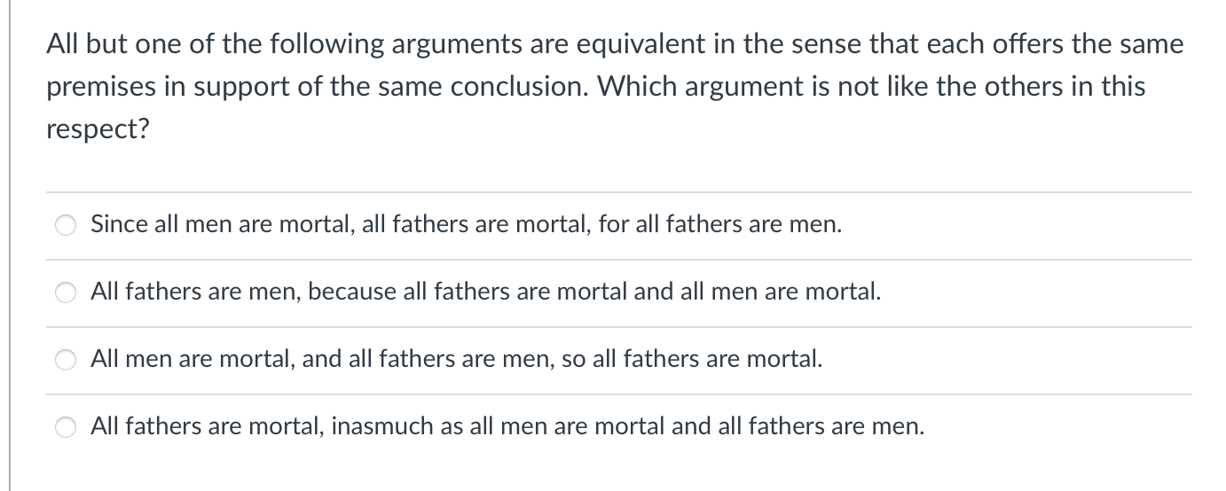 All but one of the following arguments are equivalent | Chegg.com