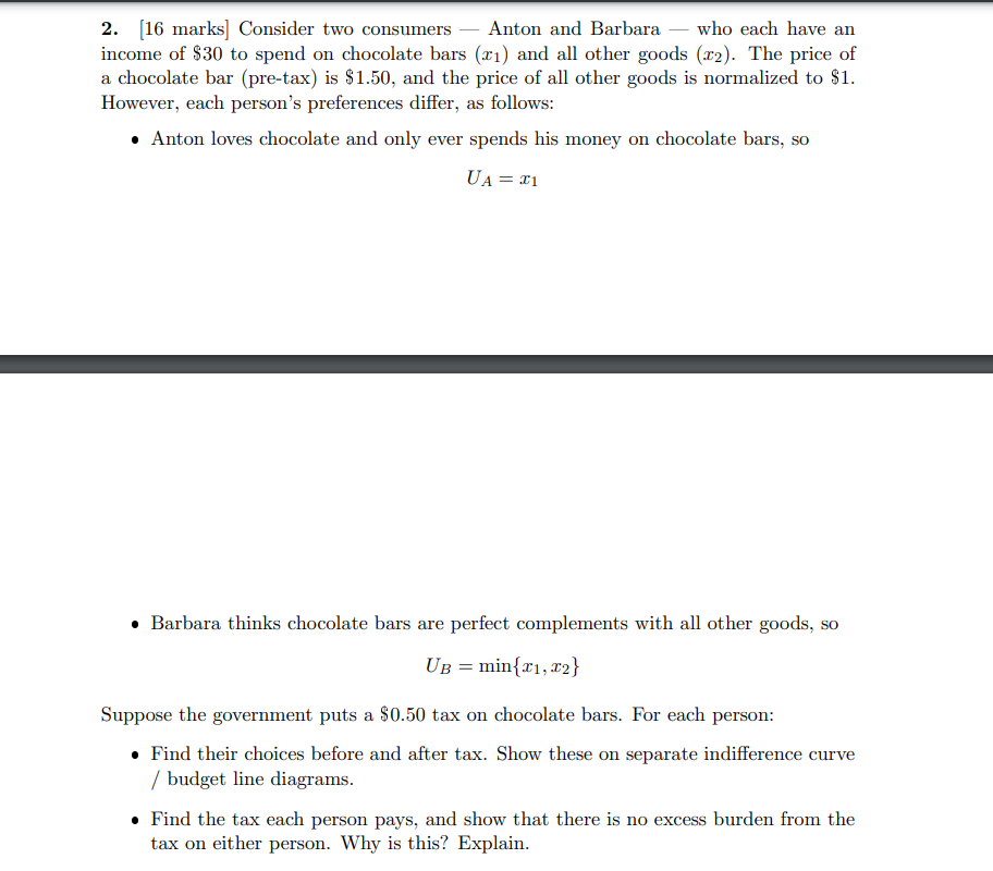 Solved 2. [16 marks] Consider two consumers - Anton and | Chegg.com