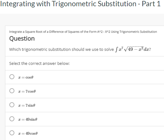 Solved Integrating with Trigonometric Substitution. ONLY | Chegg.com