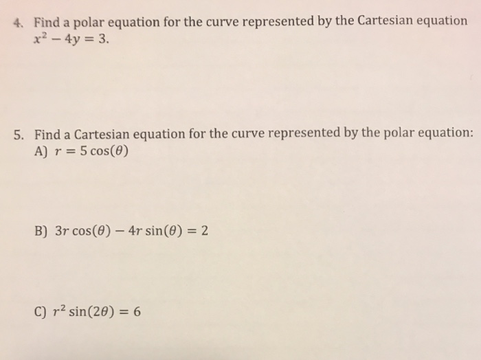 Solved Find a polar equation for the curve represented by | Chegg.com