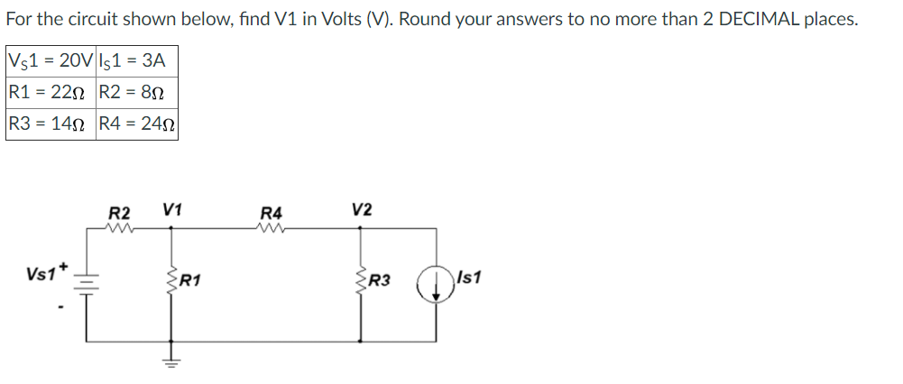 Solved For the circuit shown below, find V1 in Volts (V). | Chegg.com