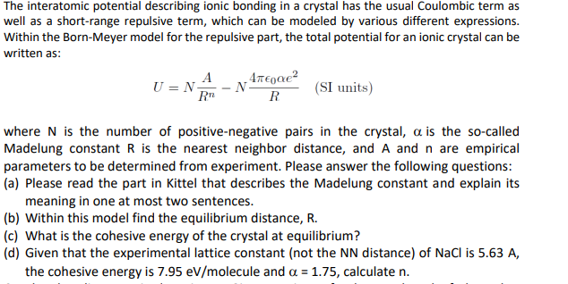 Solved The interatomic potential describing ionic bonding in | Chegg.com