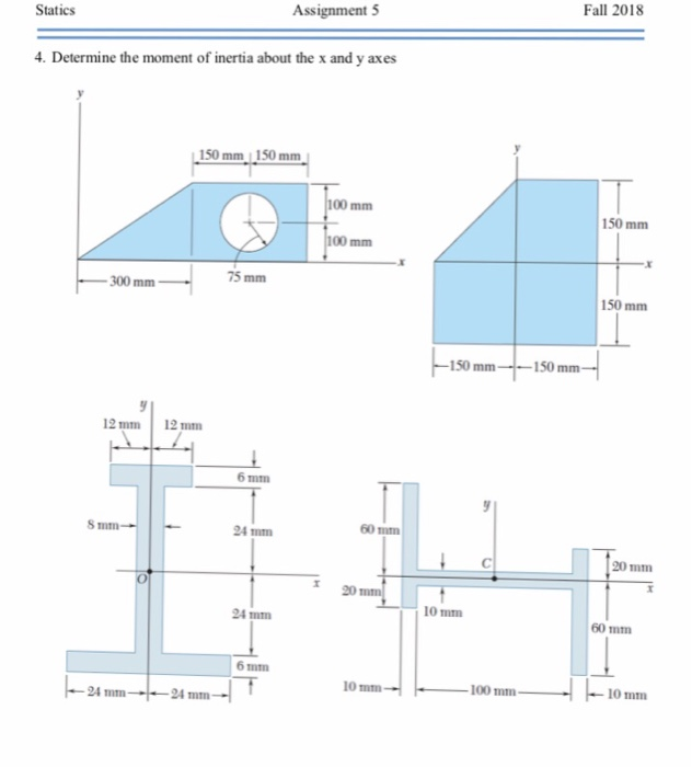 Solved Fall 2018 Statics Assignment 5 4. Determine the | Chegg.com