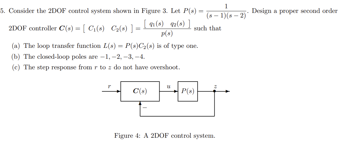 Design a proper second order 1 5. Consider the 2DOF | Chegg.com