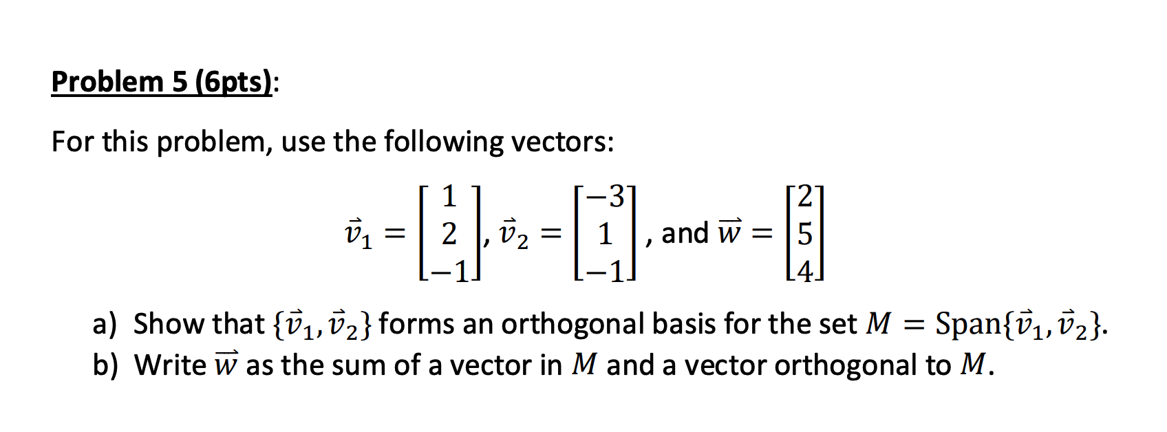 Solved Problem 5 6pts): For this problem, use the following | Chegg.com