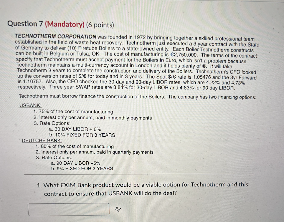 Solved Question 7 (Mandatory) (6 ﻿points)TECHNOTHERM | Chegg.com