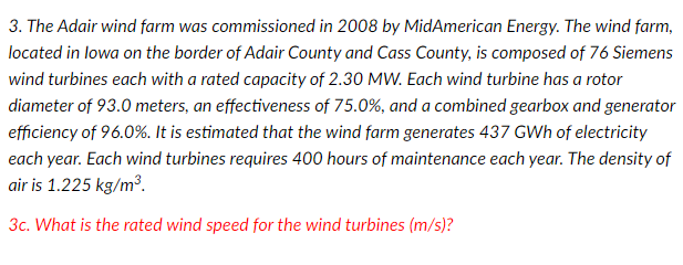 Solved 3. The Adair wind farm was commissioned in 2008 by | Chegg.com
