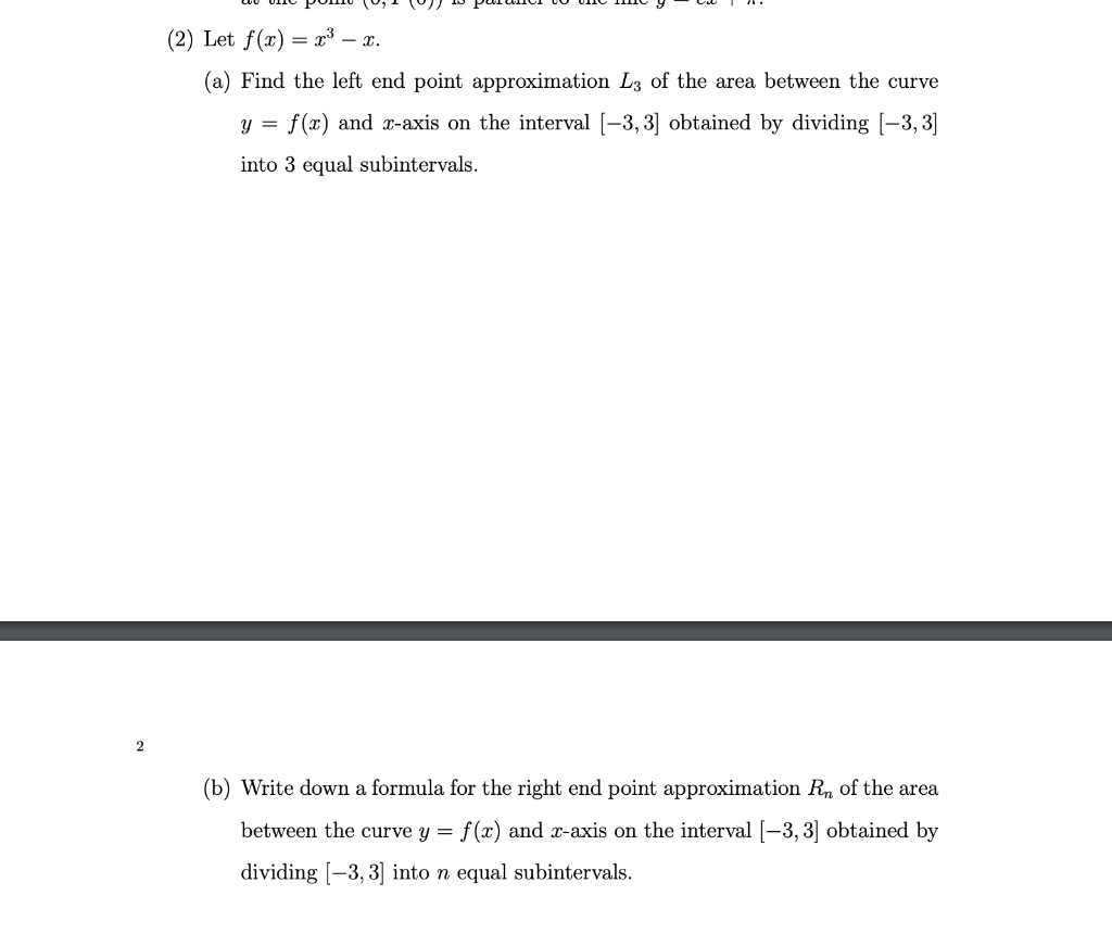 Solved (2) Let f(x) = x3 – x. (a) Find the left end point | Chegg.com