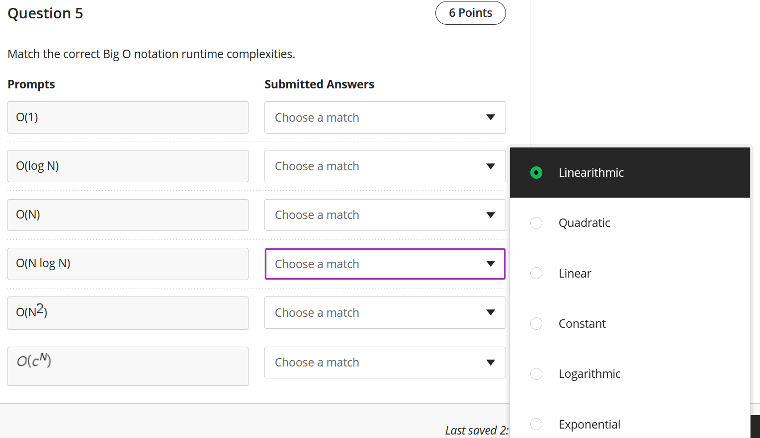 Solved Question 5 6 Points Match the correct Big O notation | Chegg.com