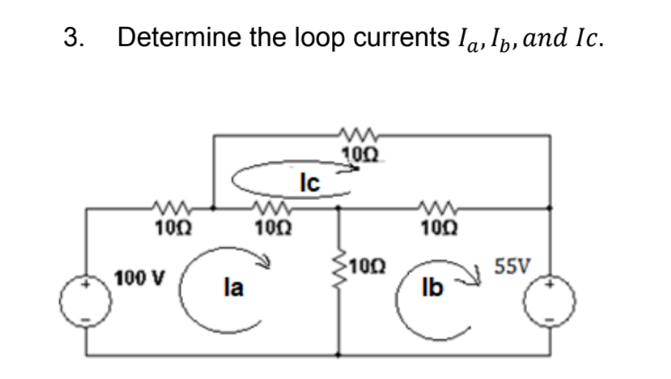 Solved 3. Determine the loop currents Ia,Ib, and Ic. | Chegg.com