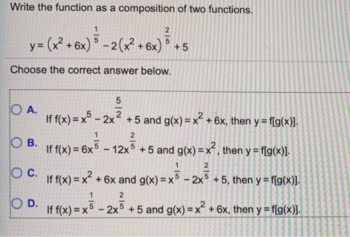 Solved Write the function as a composition of two functions. | Chegg.com