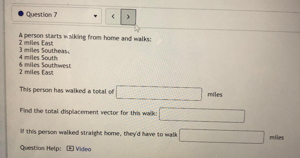 Solved Question 7 A person starts walking from home and | Chegg.com