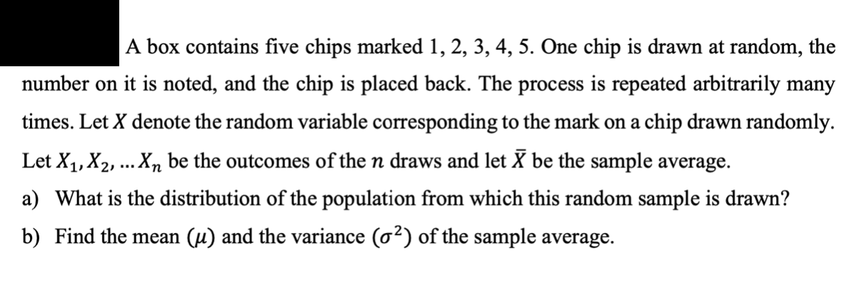 Solved A box contains five chips marked 1,2,3,4,5. One chip | Chegg.com