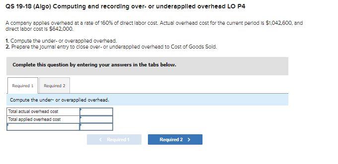 Solved QS 19-18 (Algo) Computing and recording over- or | Chegg.com