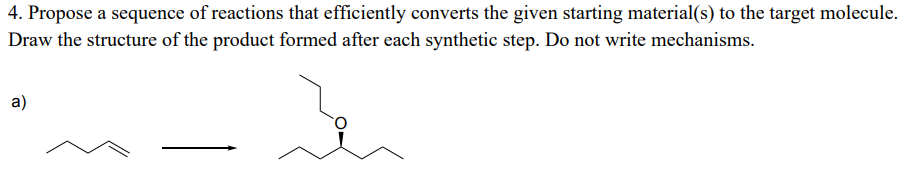 Solved 4. Propose a sequence of reactions that efficiently | Chegg.com