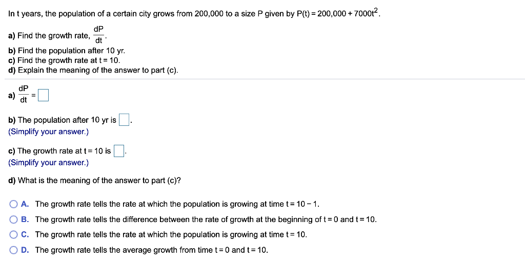 Solved In t years, the population of a certain city grows | Chegg.com