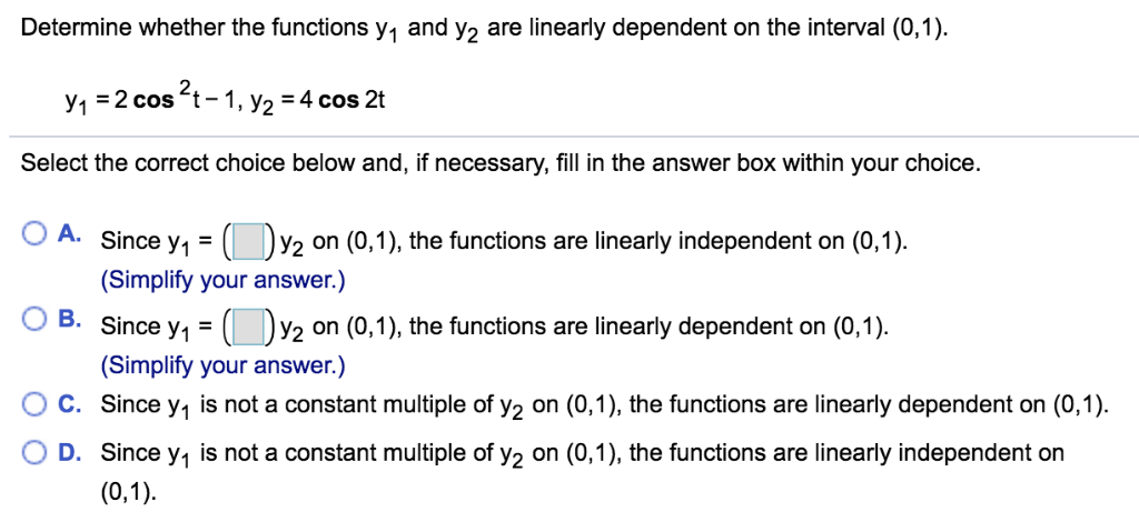 Solved Determine whether the functions y1 and y2 are | Chegg.com