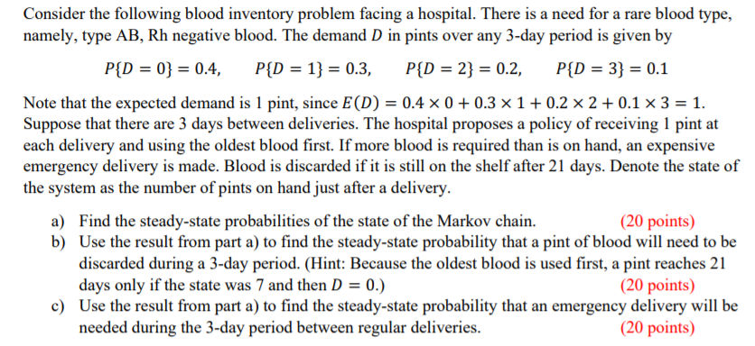 Solved Consider the following blood inventory problem facing | Chegg.com