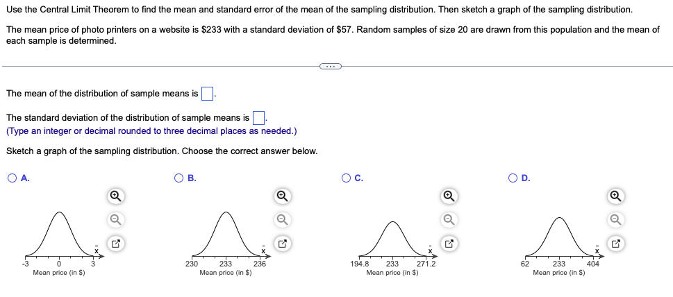 Solved Use the Central Limit Theorem to find the mean and | Chegg.com