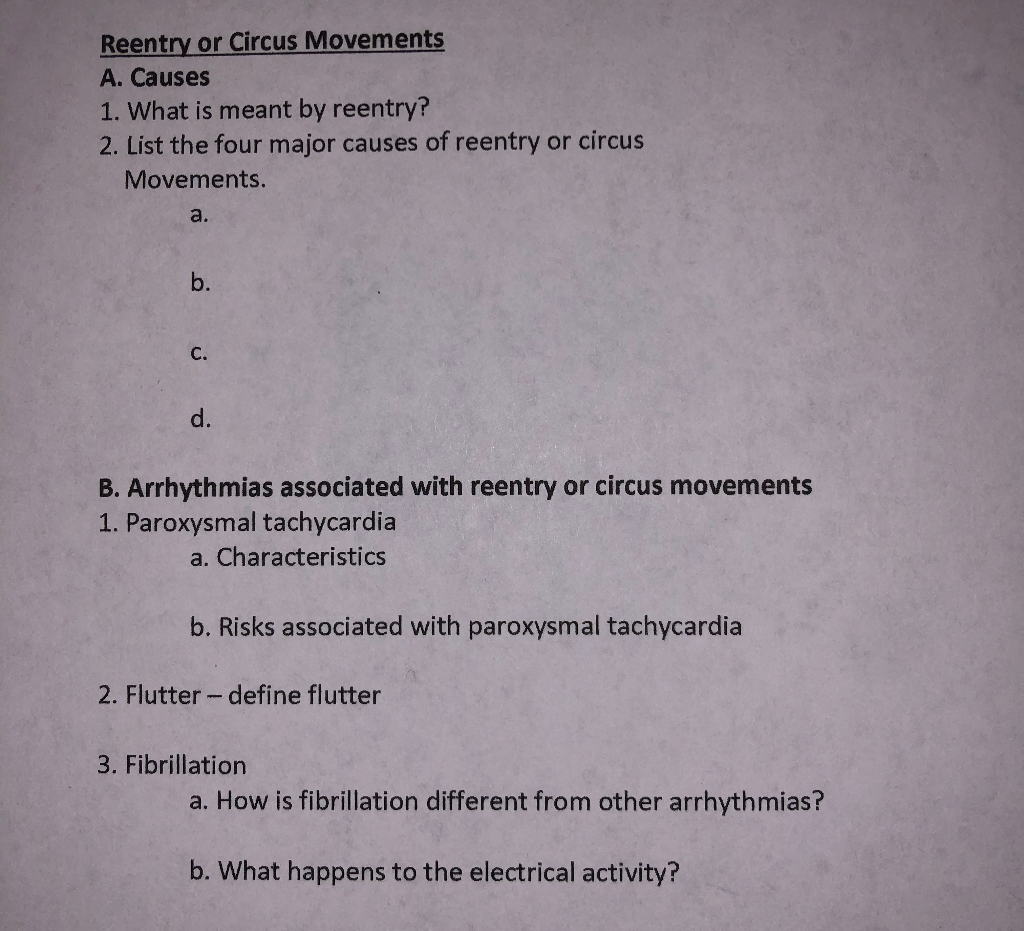 Solved Reentry or Circus Movements A. Causes 1. What is | Chegg.com