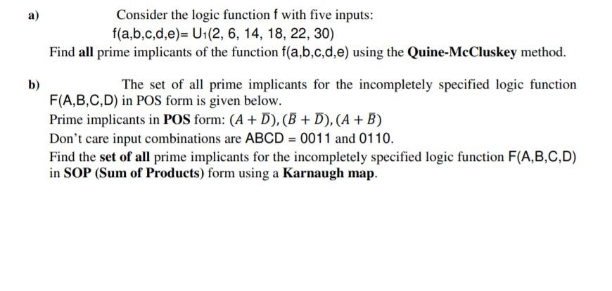 Solved a) Consider the logic function f with five inputs: | Chegg.com