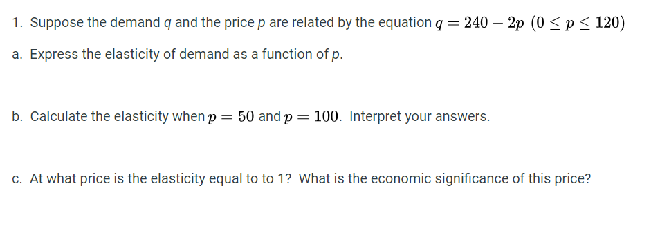 Solved 1. Suppose the demand q and the price p are related | Chegg.com