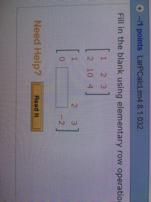 Solved Fill in the blank using elementary row operations to | Chegg.com