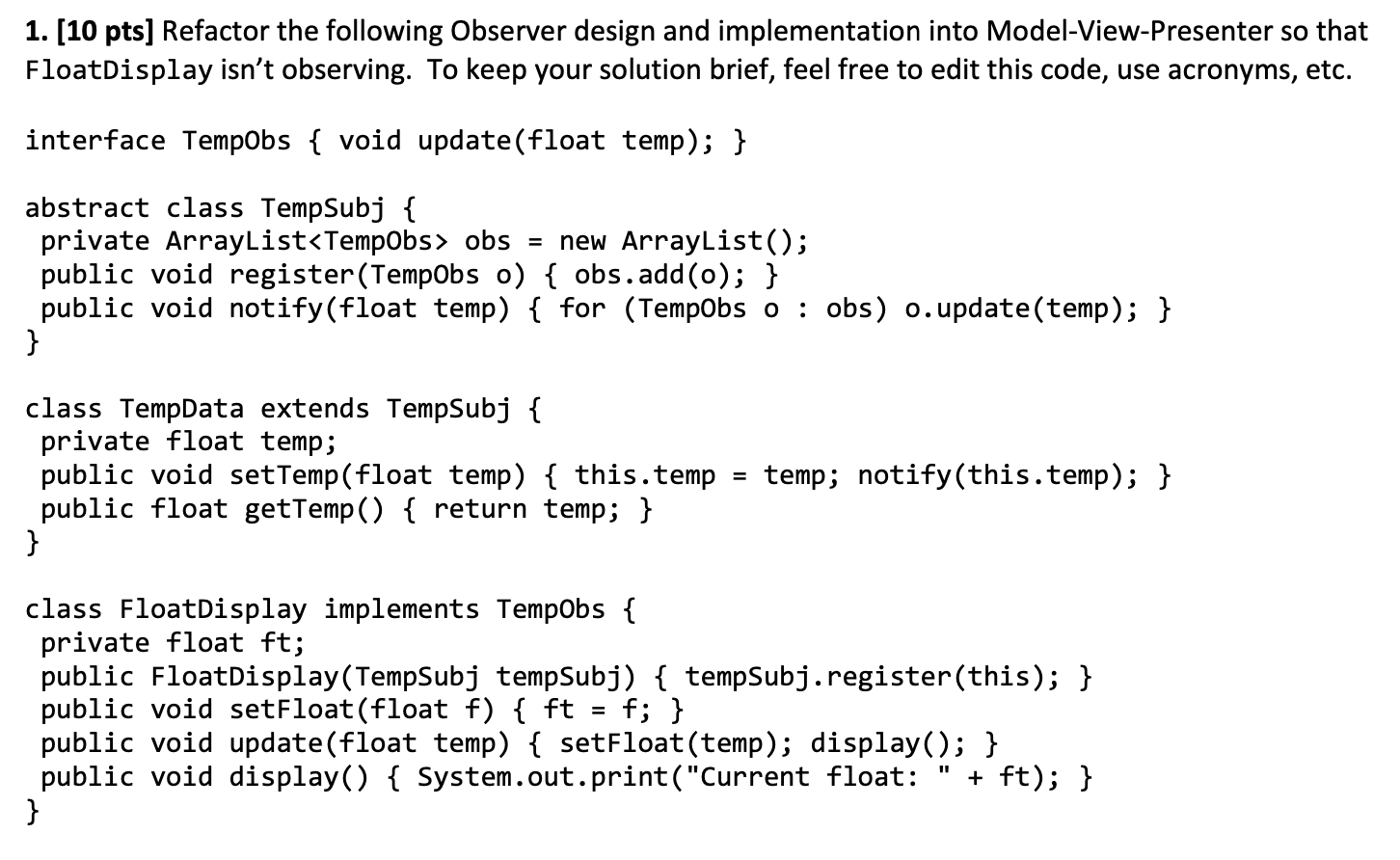 Solved 1. [10 pts] Refactor the following Observer design | Chegg.com