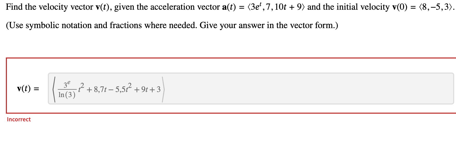 Solved Find the velocity vector v(t), ﻿given the | Chegg.com