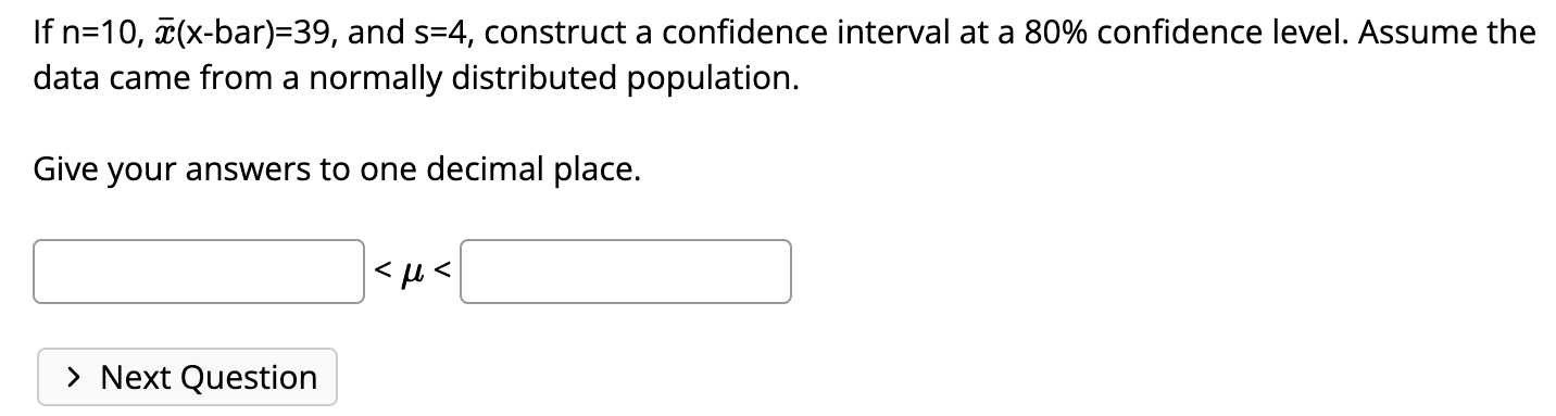 Solved If N10xˉx−bar39 And S4 Construct A Confidence 
