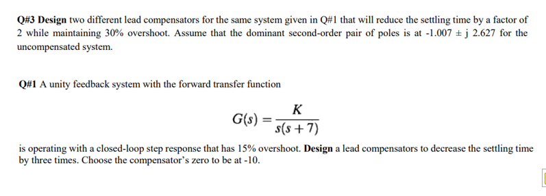 Solved Q#3 ﻿Design two different lead compensators for the | Chegg.com
