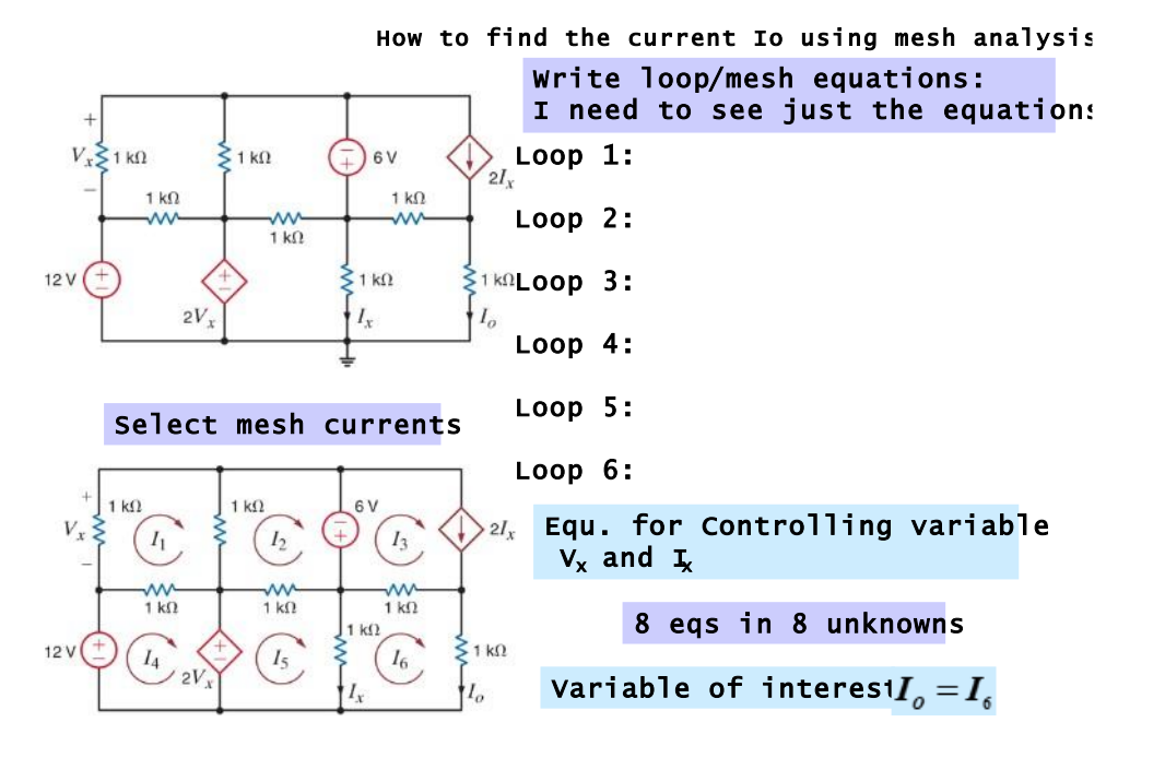 Solved + How to find the current to using mesh analysis | Chegg.com