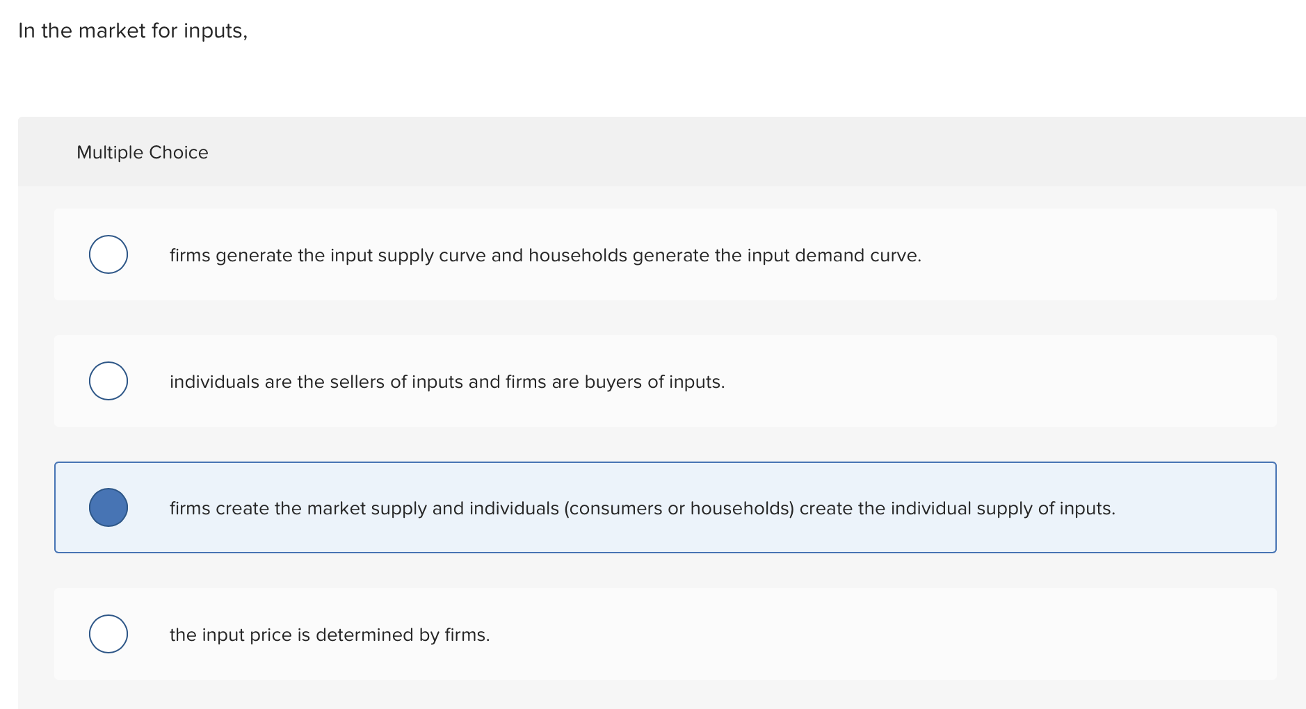 Solved In the market for inputs, Multiple Choice 0 firms | Chegg.com