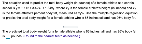 Solved The equation used to predict the total body weight | Chegg.com