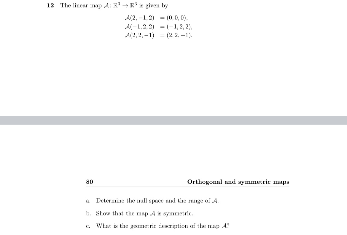 Solved 12 ﻿The linear map A:R3→R3 ﻿is given | Chegg.com